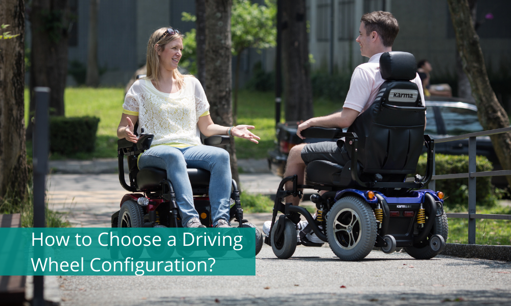 How to Choose a Driving Wheel Configuration? | KARMA Medical Malaysia